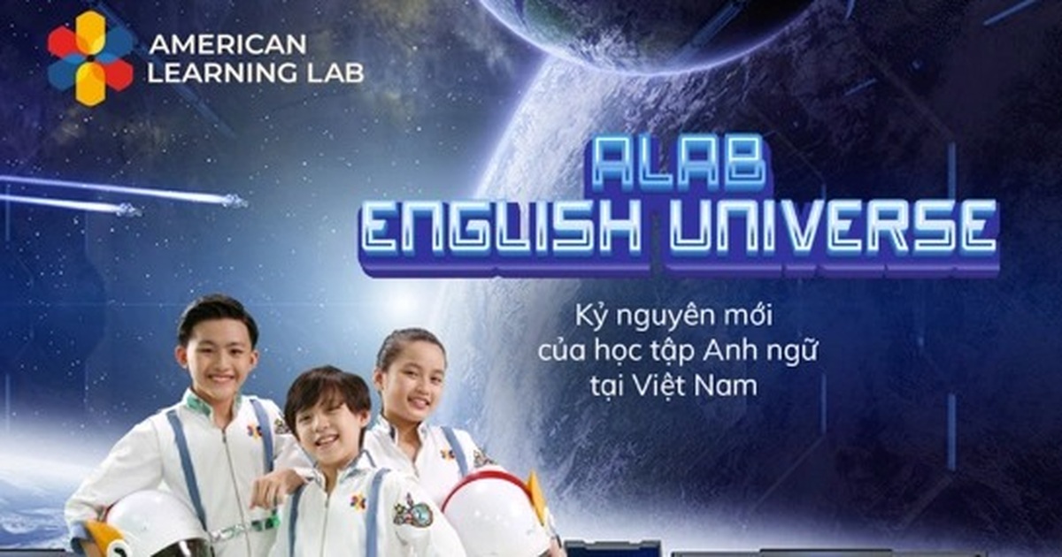 American Learning Lab ra mắt "Vũ trụ tiếng Anh" tại Việt Nam | Báo Dân trí